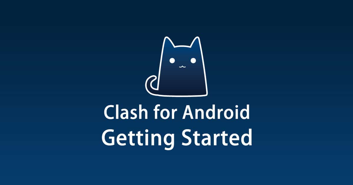 Getting Started with Clash for Android - Clash for Android